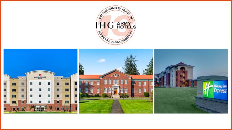 IHG® Army Hotels: 13 Years of Renovation and Service